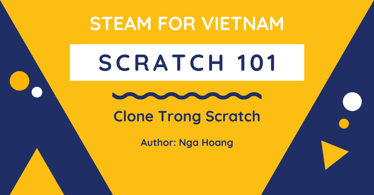 Clone Trong Scratch. Bài viết này sẽ giải thích về khái niệm… | by ...