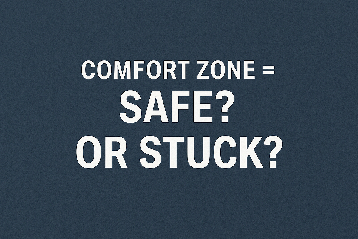 The Truth About Comfort Zones: Why “Safe” Can Keep Us Small A few years ...