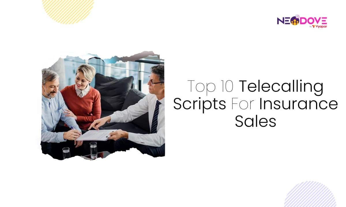 Top 10 Telecalling Scripts For Insurance Sales - NeoDove Telecalling ...