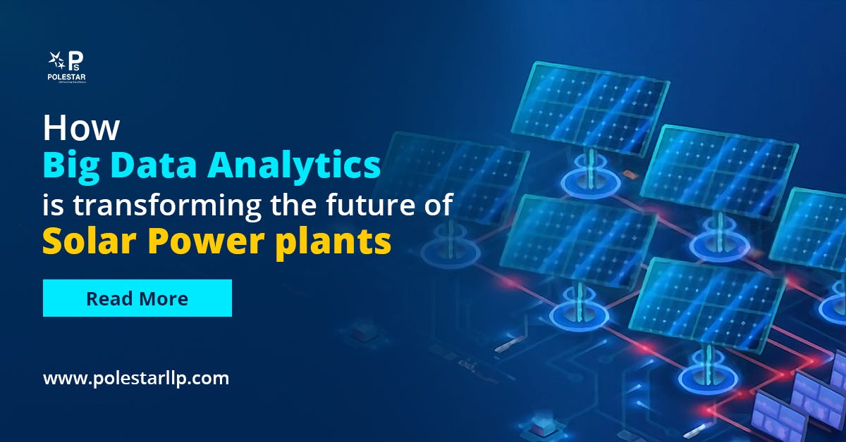 How big data analytics is transforming the future of solar power plants ...