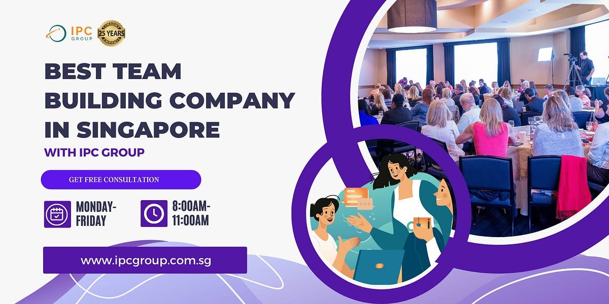 Best Team Building Company in Singapore - IPC021 Group - Medium