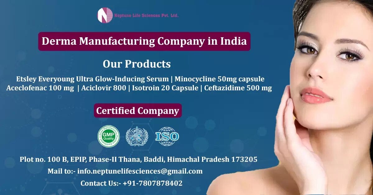 Dermatology Medicine Manufacturer in India - Neptunelifesciences - Medium