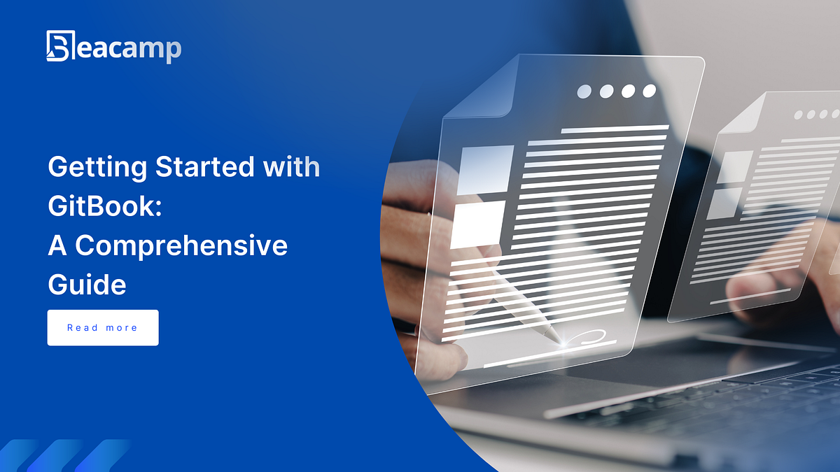 Getting Started with GitBook: A Comprehensive Guide | by Sophia Iroegbu | Beacamp Pub | Medium