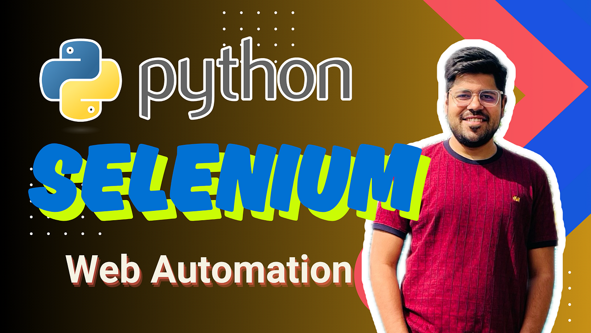Modern Web Automation With Python And Selenium By Yash Jain 9448