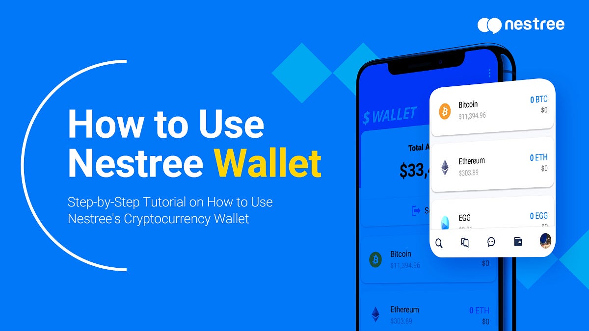 How to Use Nestree Wallet. Step-by-Step Tutorial on How to Use… | by ...