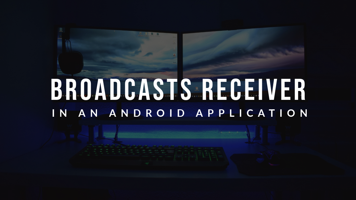 Interview Questions: Broadcasts Receiver in Android | Medium