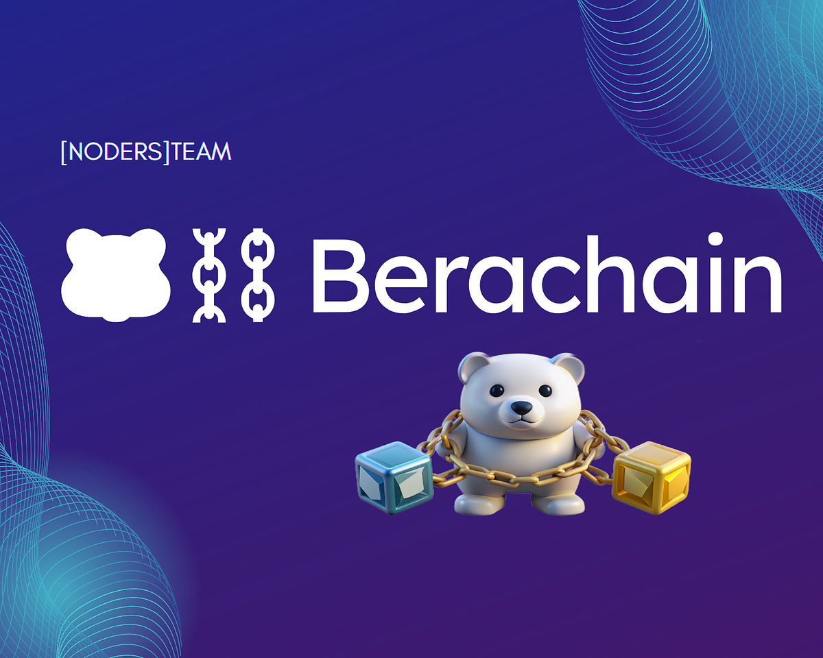 Discover Berachain: A Blockchain Revolution with Proof-of-Liquidity ...
