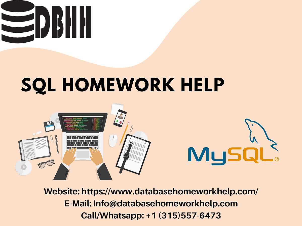 Get High-Quality SQL Homework Help from Database Homework Help | by Kelly Miller | Medium