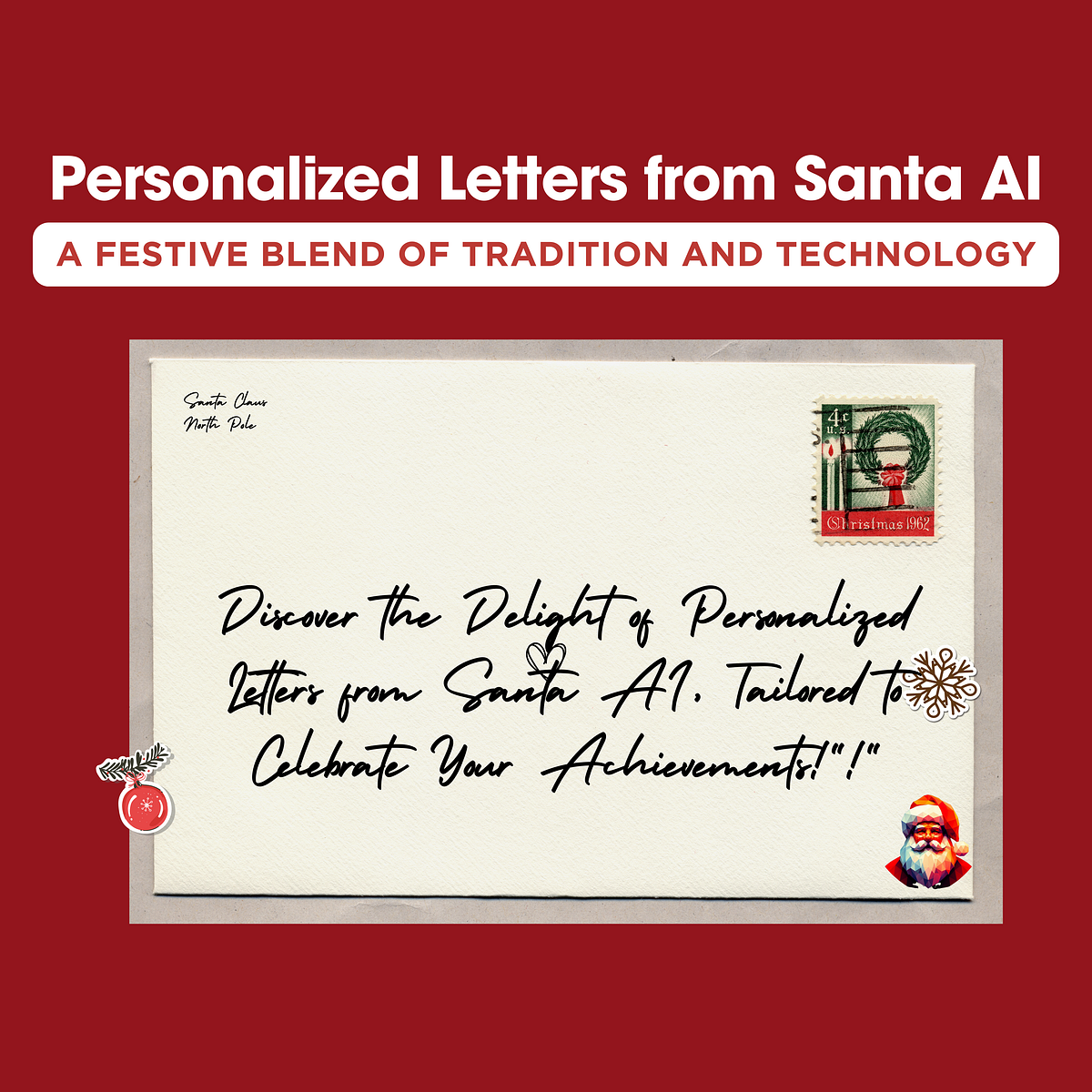 Personalized Letters from Santa AI: A Festive Blend of Tradition and ...