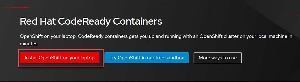 ติดตั้ง Red Hat CodeReady Containers ไว้ใช้งานที่ Laptop ของเราเอง | by Alisara Hincheeranan ...