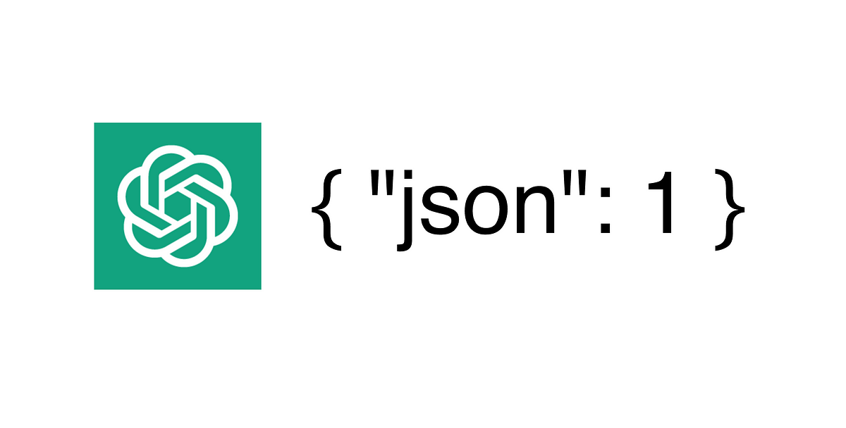 Native Json Output From Gpt 4 When Integrating Llms Into Your By Simon Farshid Medium 5553