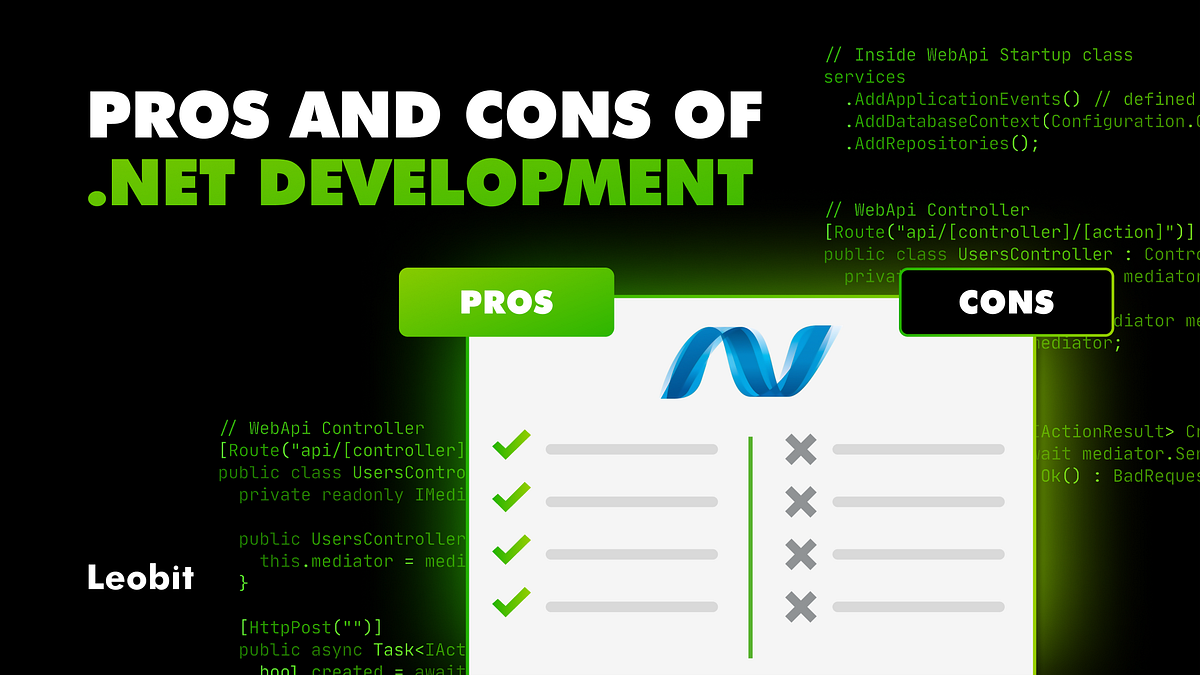 Pros and Cons of .NET Software Development | by Leobit LLC | FAUN.dev() 🐾