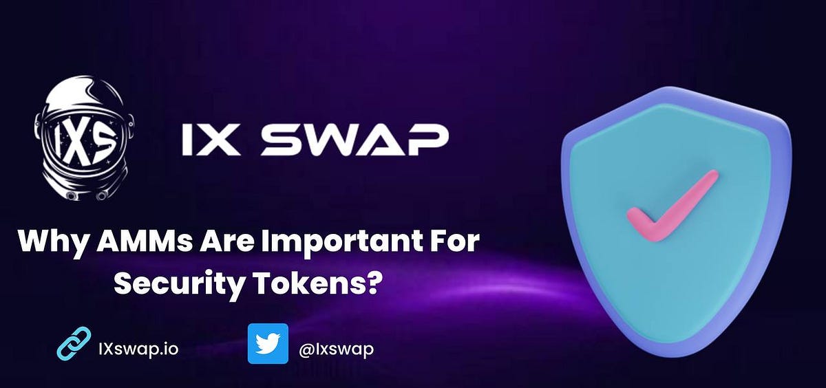 Why AMMs Are Important For Security Tokens? | by Olamilekan Abdulganiyu ...