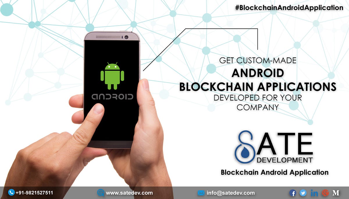 Blockchain Android Application A Working Application Improves Your