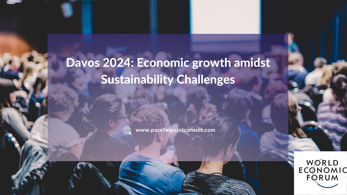 Navigating Global Challenges: Insights from Davos 2024 | by ...