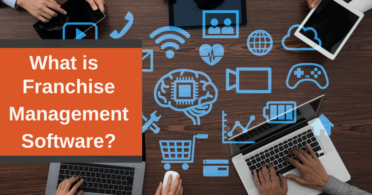 Top 10 Franchise Management Strategies to Be On the Lookout For in 2022 ...