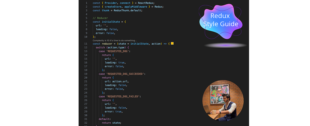 Mastering Redux’s Style Guide 🎨🚀 | by Nikhil Gupta | JavaScript in Plain English