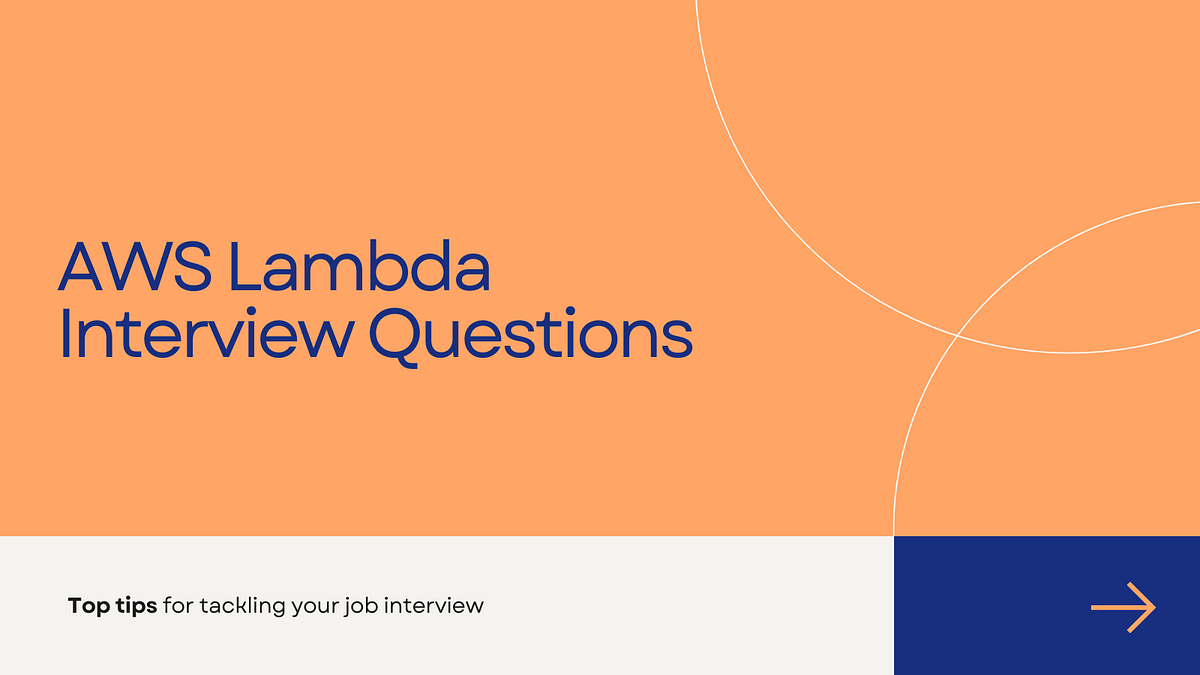 Top AWS Lambda Interview Questions | by Swapnil S | Oct, 2024 | Medium