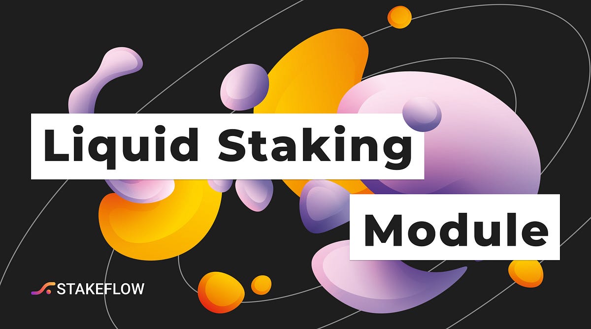 Liquid Staking Module of the Cosmos Hub | by Stakeflow | Stakeflow
