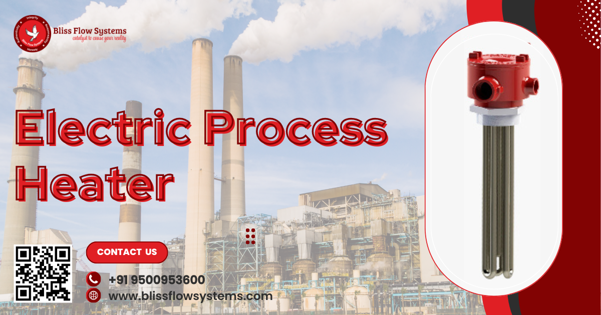 Electric Process Heater Bliss Flow Systems | by geet101 | Feb, 2024 ...