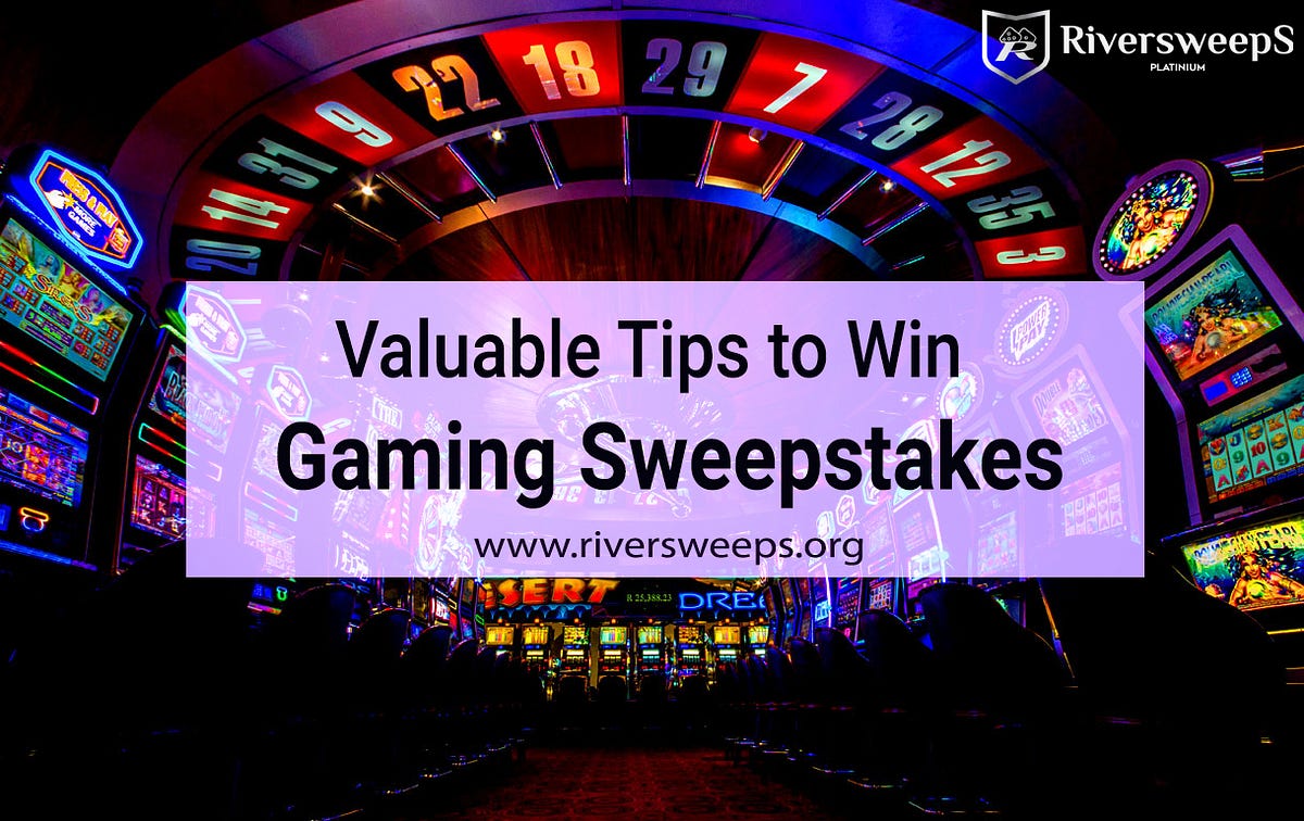 Valuable tips to win gaming sweepstakes | by Ivy Lenz | Medium
