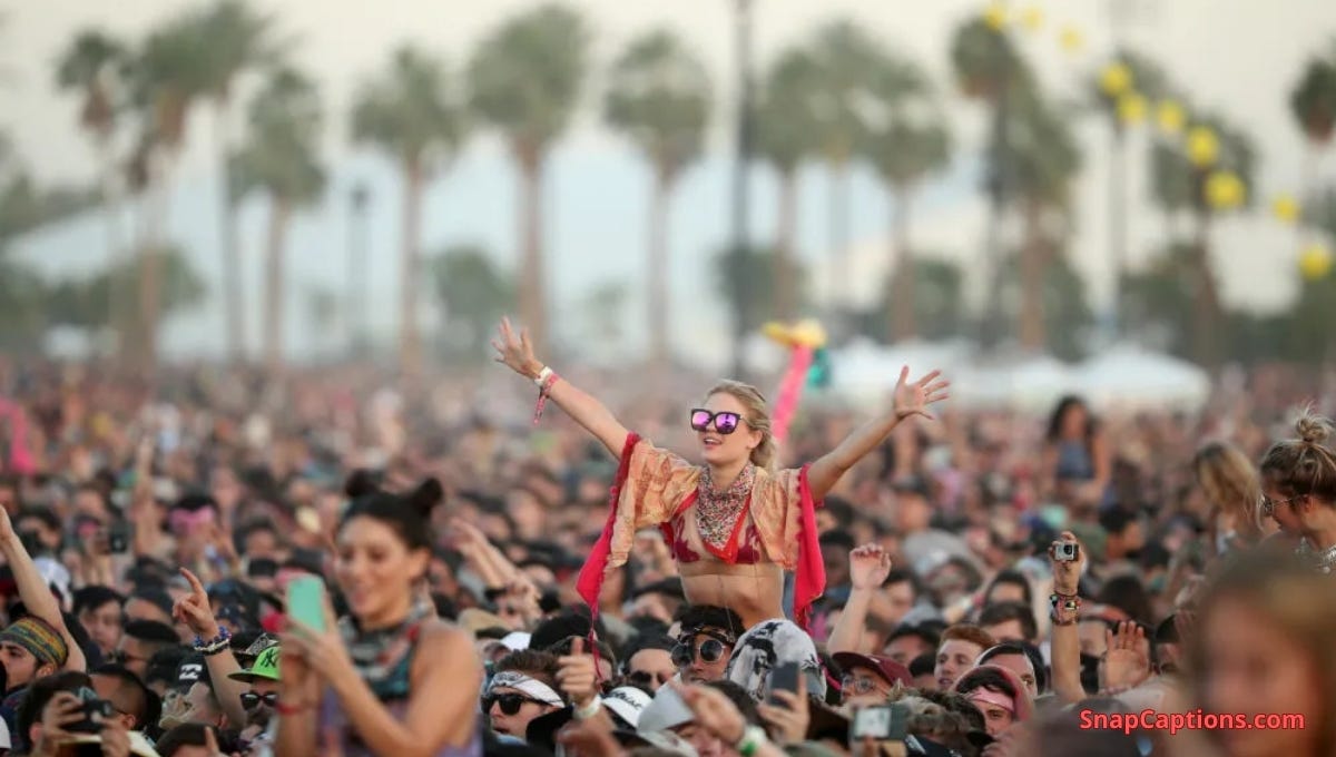 200+ Best Coachella Captions to Highlight Your Festival Experience | by ...