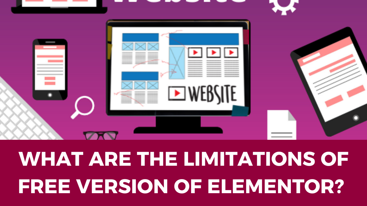 Understanding the Limitations of Free Elementor: Is It Worth Upgrading? | by Toolguidelink | Jun ...