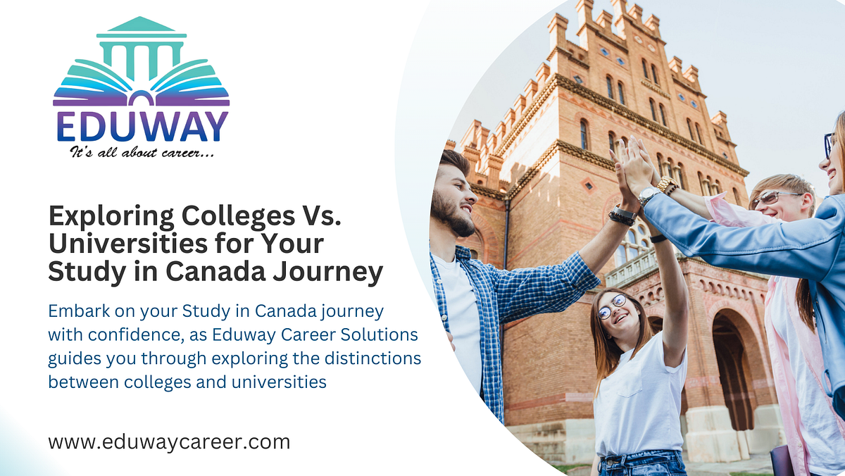 Navigating Canadian Education: Deciphering the Pathways — Colleges vs ...