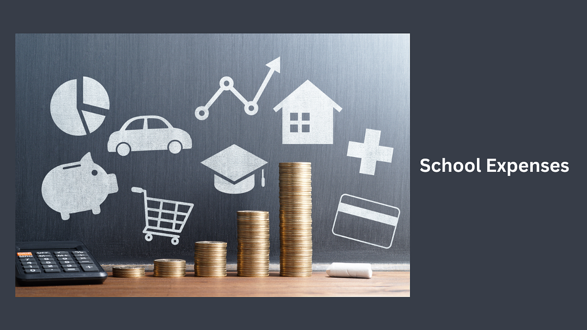 Tips for Managing School Expenses: How to Save on School Fees | by ...