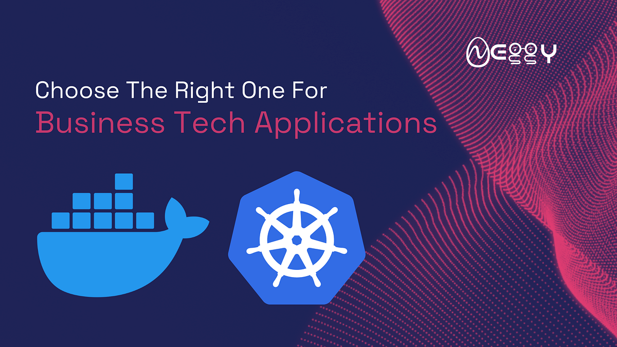Determining the Best Container Solution — Kubernetes vs Docker | by ...