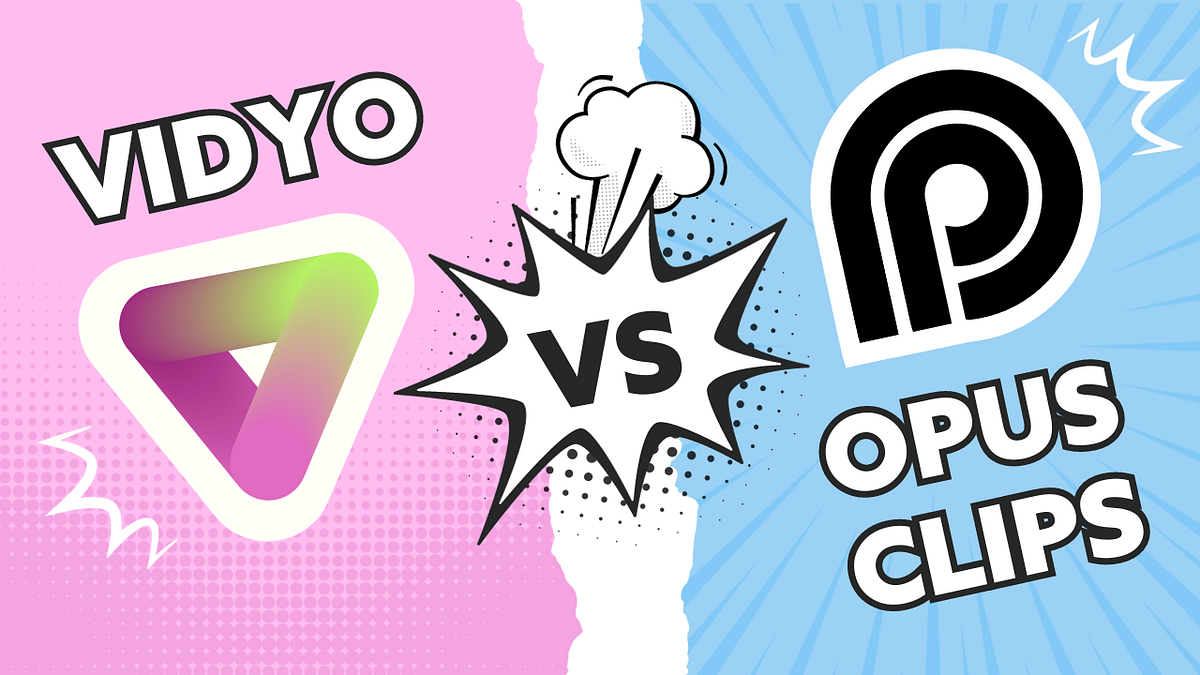 The Battle of AI Video Snippet Tools — Opus Clips vs Vidyo | by Brianna ...