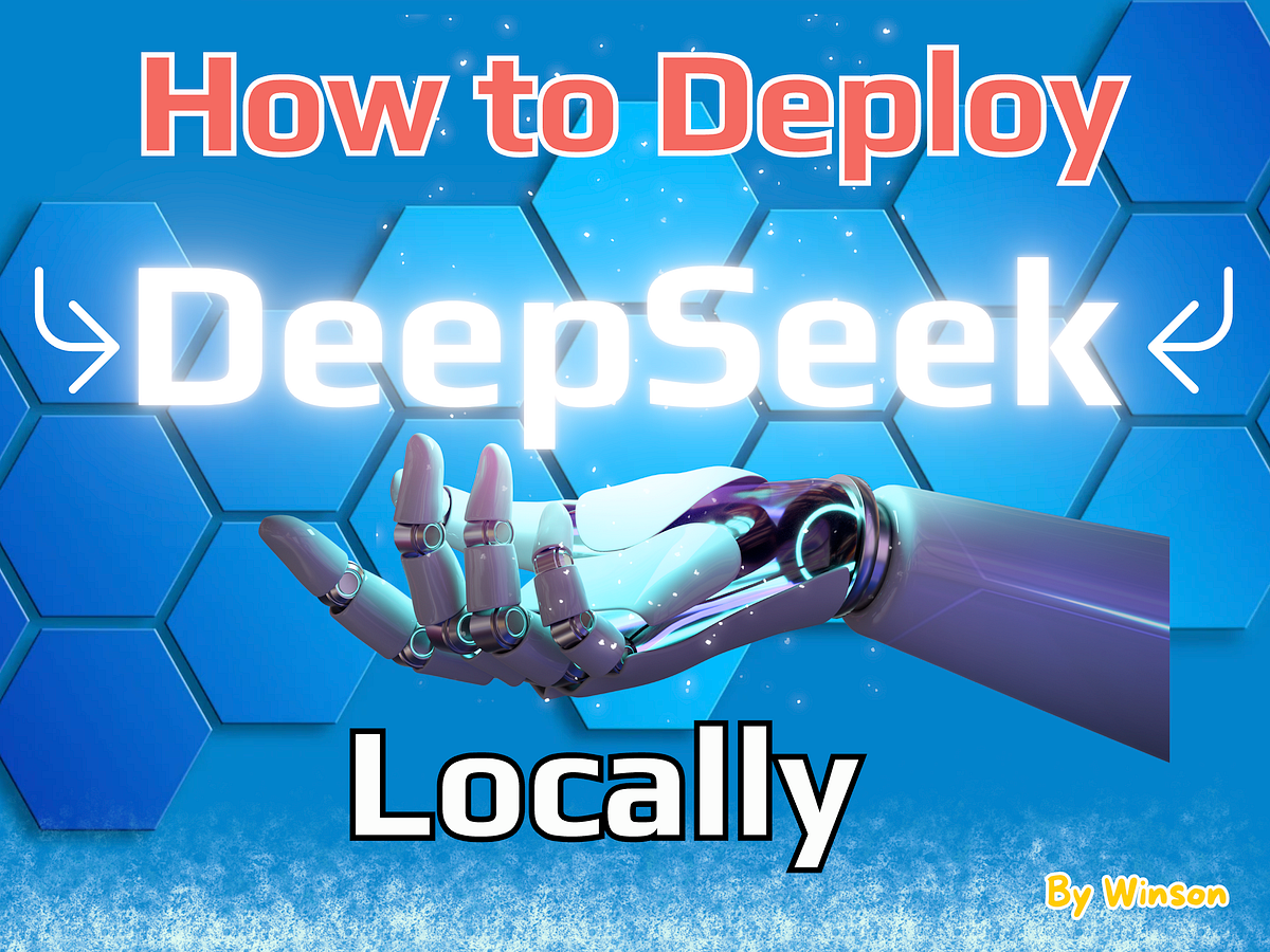 How to Deploy DeepSeek Locally. 1. Introduction | by Winson Yau | Stackademic