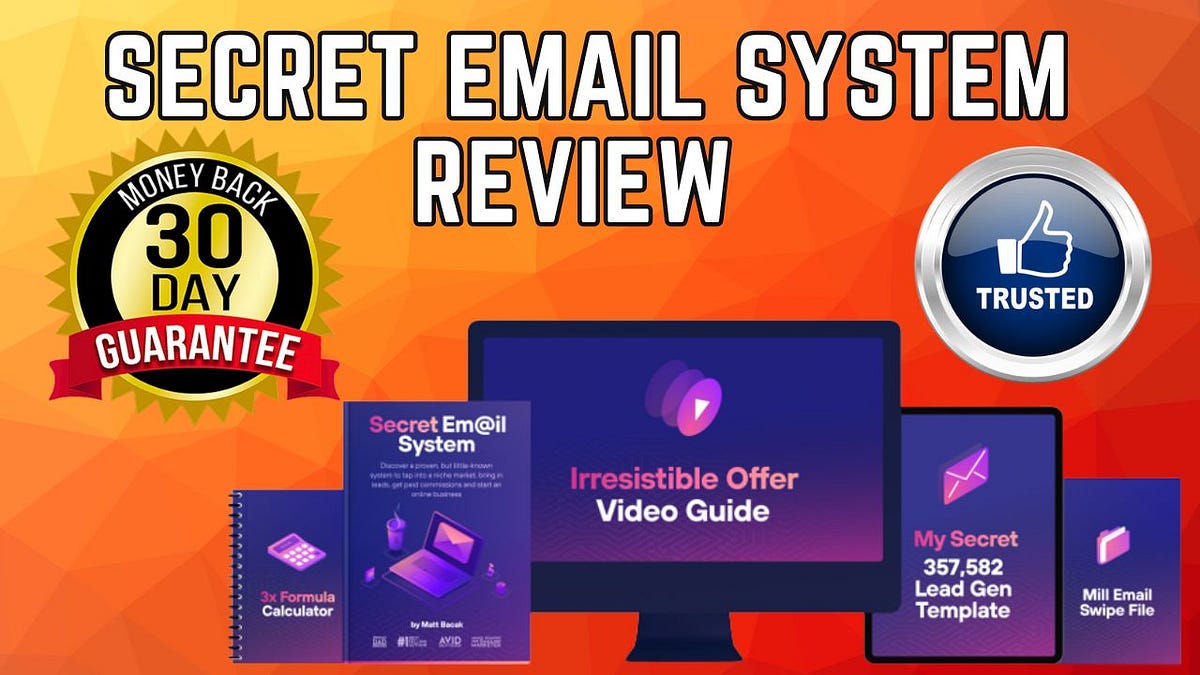 Secret Email System Review — 7-figure business with nothing but emails ...