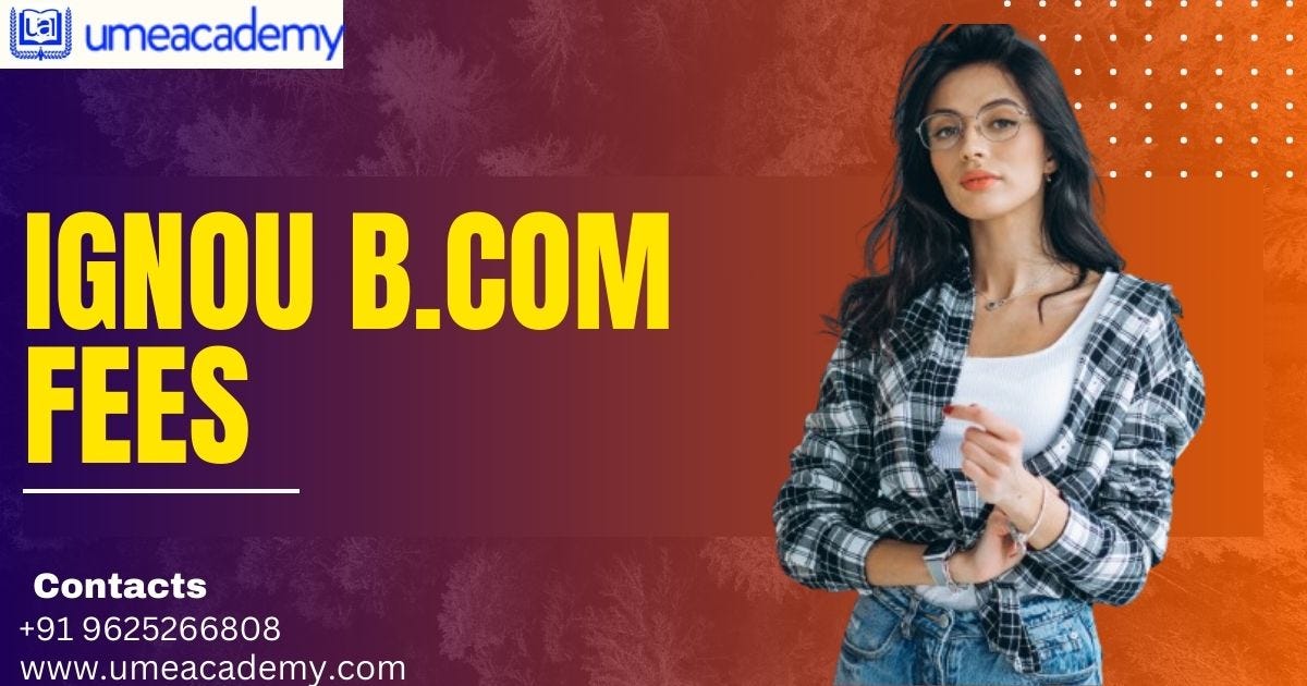 IGNOU B.Com Fees - Vinay - Medium