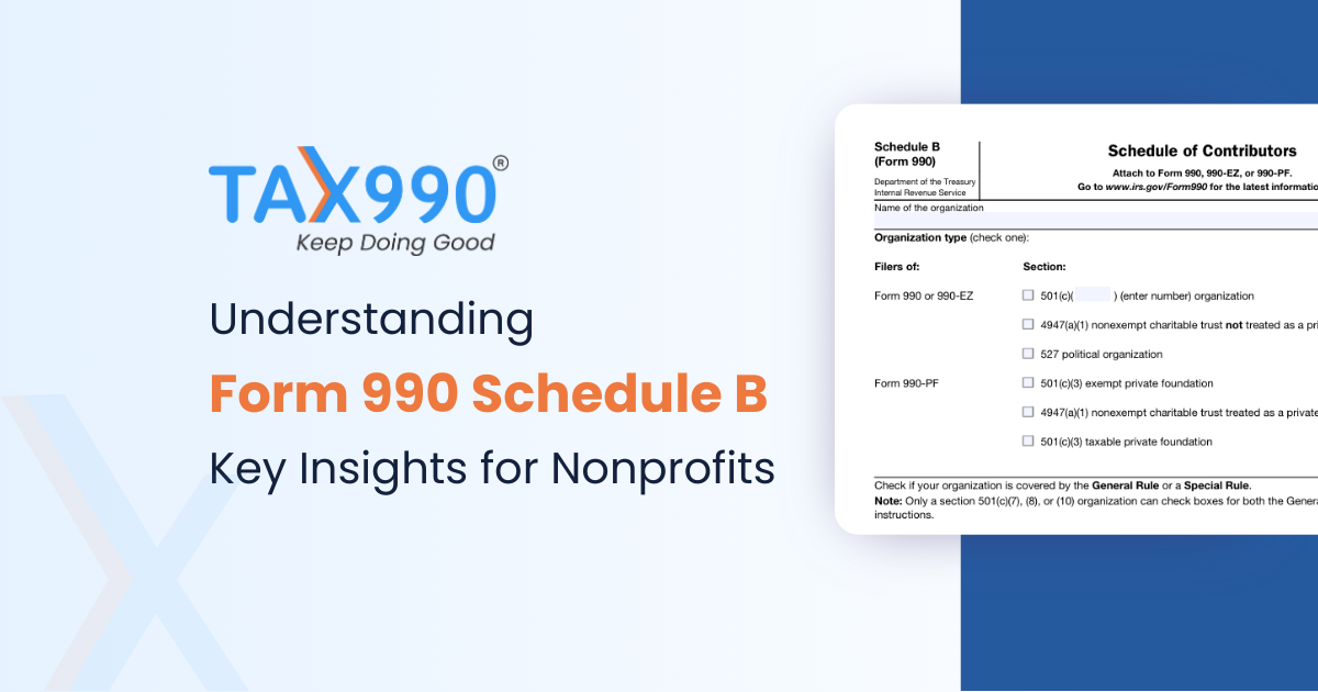 Understanding Form 990 Schedule B — Key Insights for Nonprofits | by ... Understanding Form 990 Schedule B — Key Insights for Nonprofits | by ...