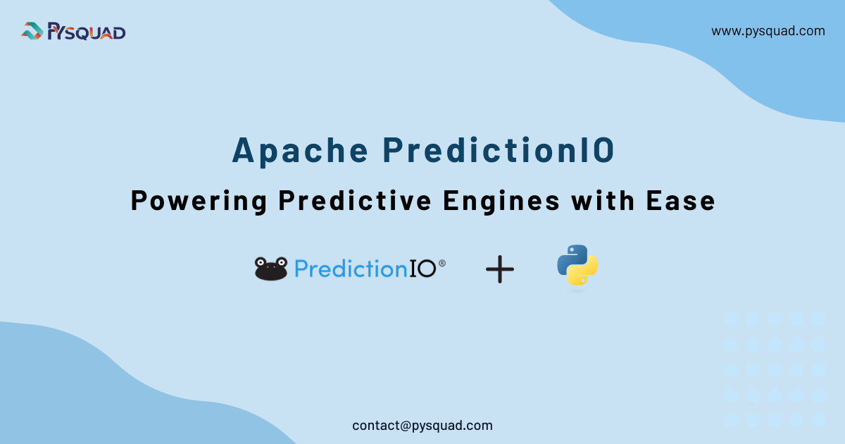 PredictionIO: Powering Predictive Engines with Python | by PySquad | Medium