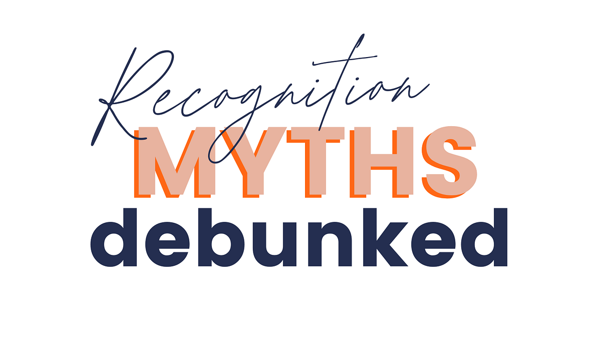 Employee recognition myths debunked // Work Points Play | by Work ...
