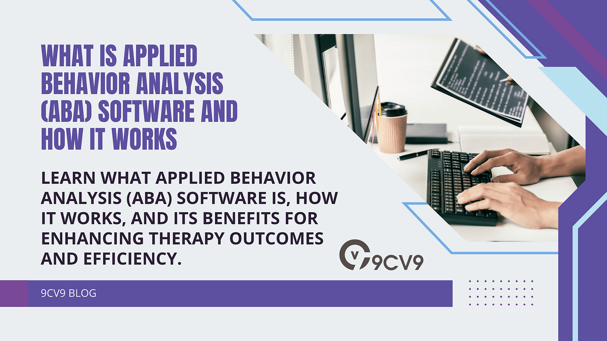 What is Applied Behavior Analysis (ABA) Software and How It Works | by ...