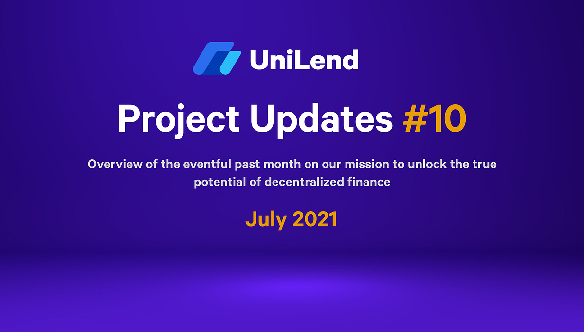 Announcing UniLend’s Project Updates #10 | by UniLend Finance | UniLend ...