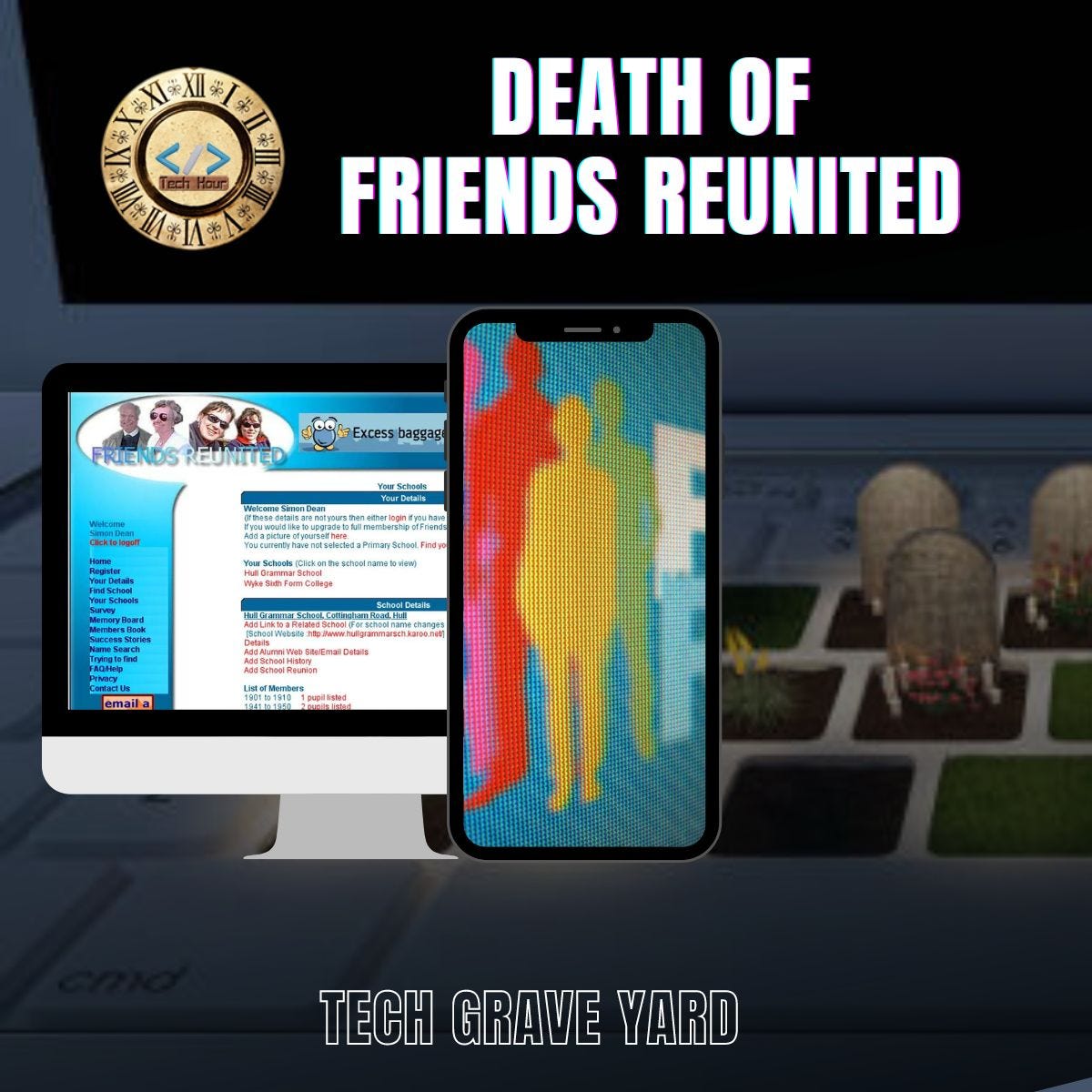 DEATH Of Friends Reunited. Friends Reunited was officially… | by Samuel ...