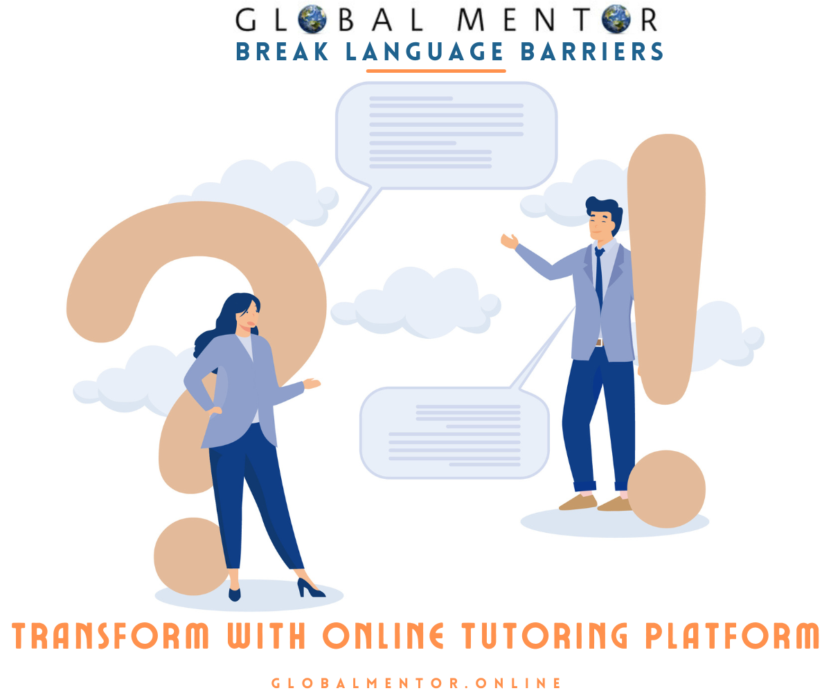 Break Language Barriers: Transform with Online Tutoring Platform | by ...