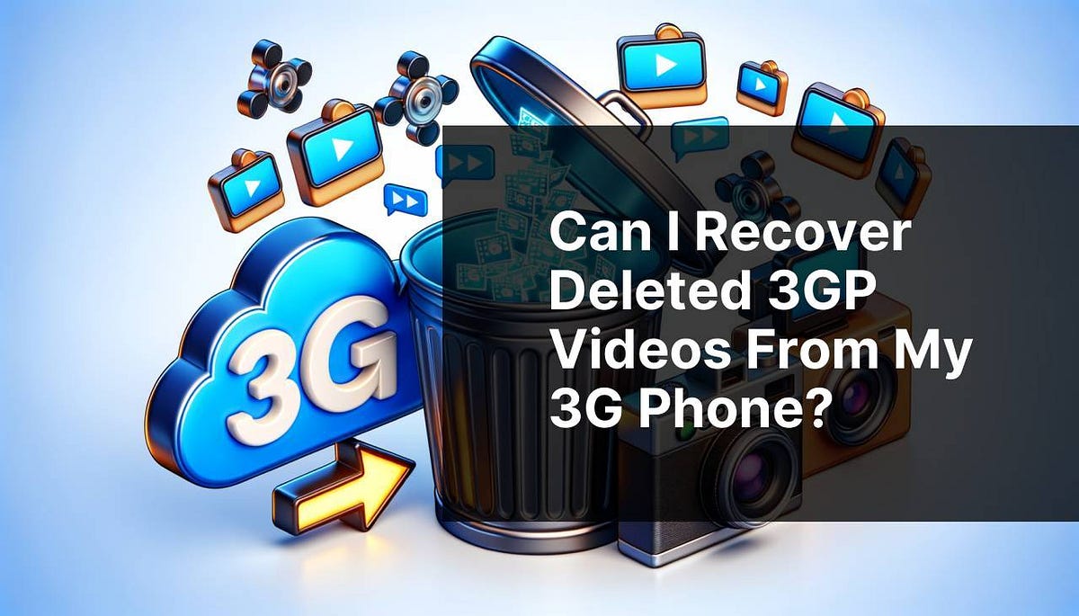 Can I recover deleted 3GP videos from my 3G phone? | by Best Software (Mac, Windows, iOS) | Aug ...
