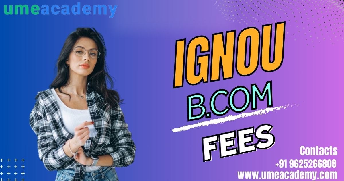 IGNOU B.Com Fees - Vinay - Medium