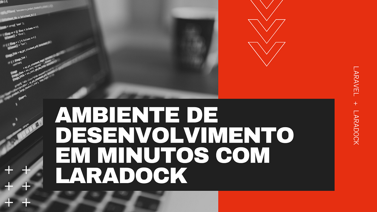 Ambiente Laravel completo utilizando Laradock! | by Júnior Araújo | Medium