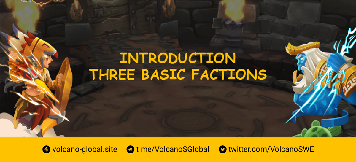 Volcano Shakedown - Introduction to the basic Factions - Volcano ...