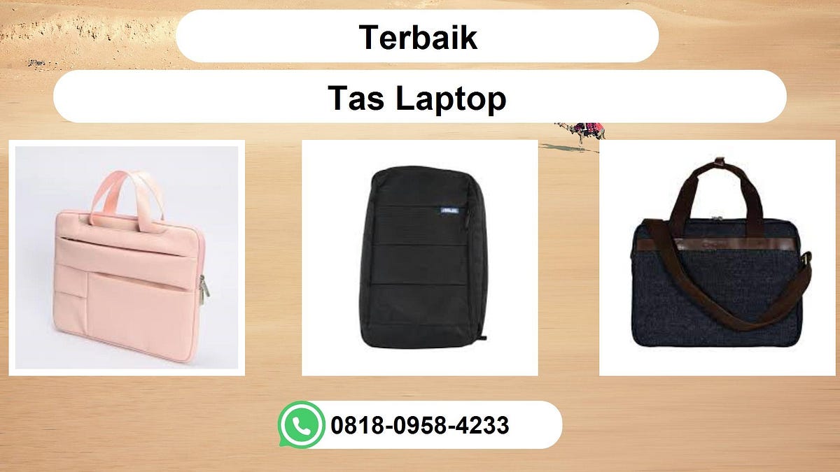 Terbaik, 0818–0958–4233 Tas Laptop asus - Wejotobozak - Medium