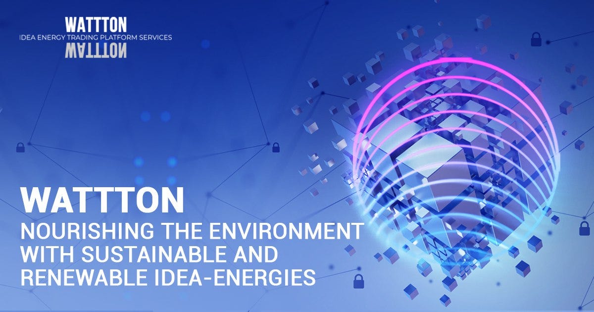 WATTTON — Nourishing the Environment with Sustainable and Renewable ...