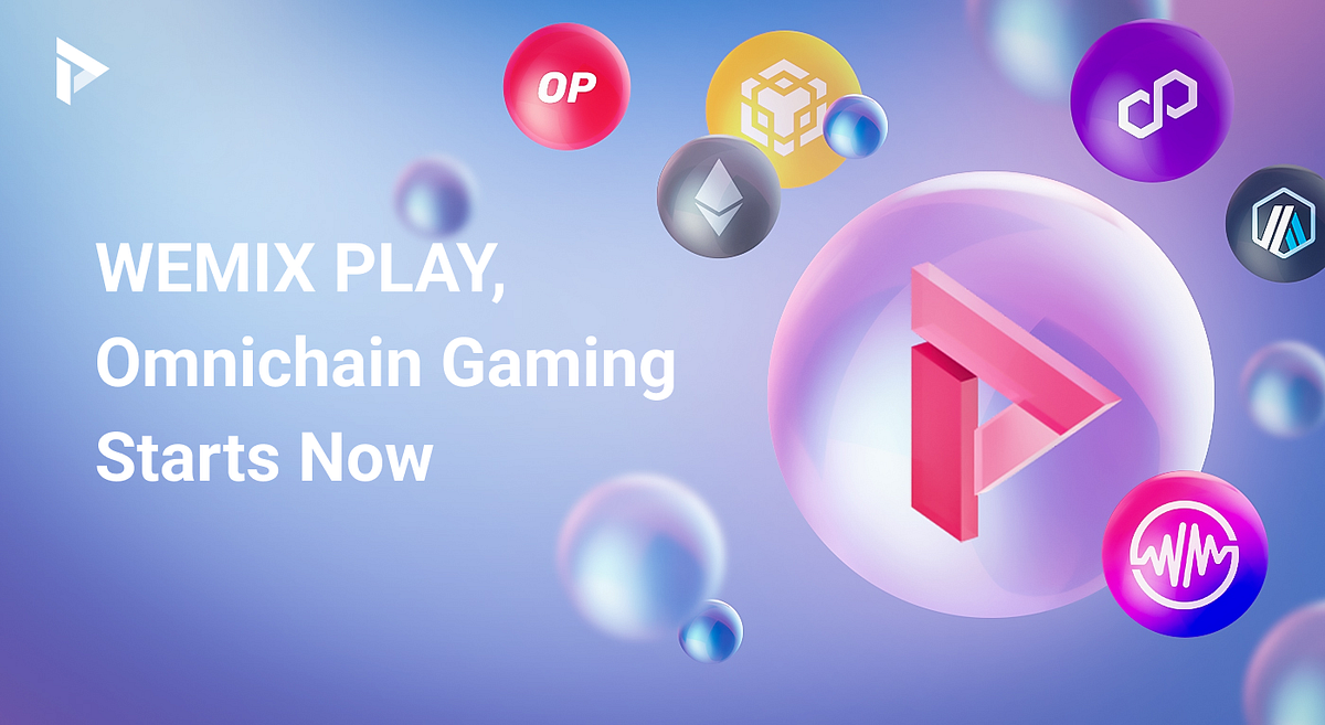 WEMIX PLAY, Omnichain Gaming starts now | by WEMIX PLAY | WEMIX PLAY ...