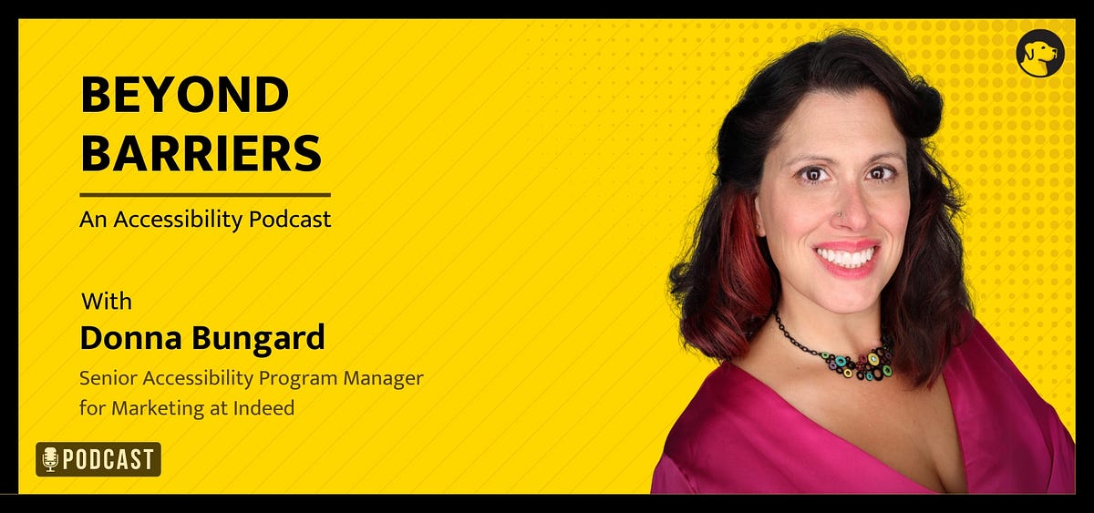 Beyond Barriers with Donna — Senior Accessibility Manager | by Wally ...