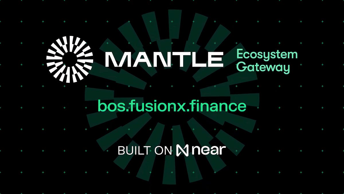 MANTLE ECOSYSTEM GATEWAY DEBUTS ON NEAR BLOCKCHAIN OPERATING SYSTEM (BOS) | by NEARWEEK | NEAR ...